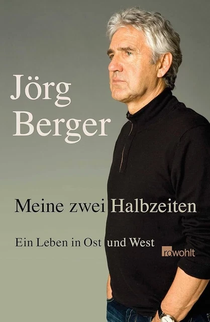 MES DEUX MI-TEMPS - Jörg Berger - Vie Est et Ouest EUR 5,95 - PicClick FR