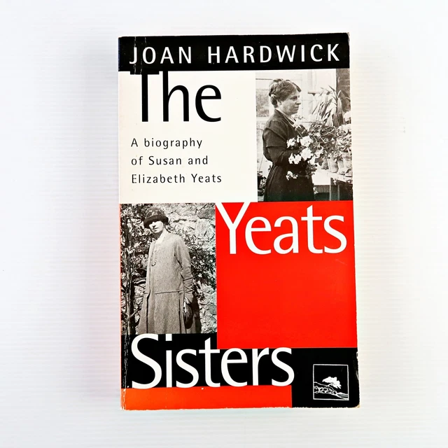 THE YEATS SISTERS: Biography of Susan and Eli... (Paperback 1996) $35. ...