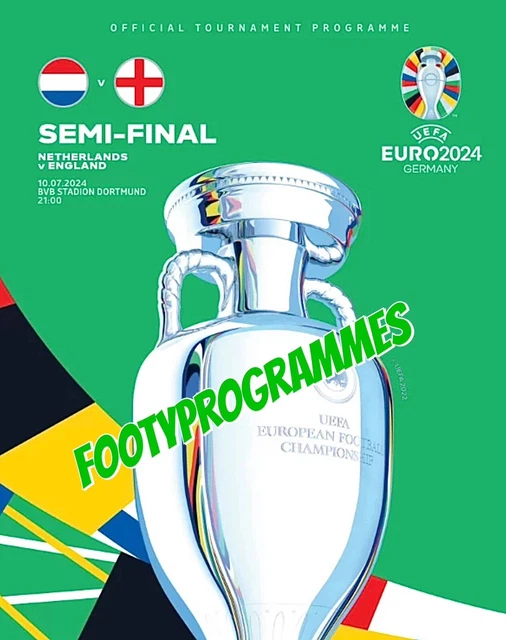 ENGLAND V HOLLAND 10-07-2024 UEFA EURO 2024 Semi-Final Programme *Pre ...