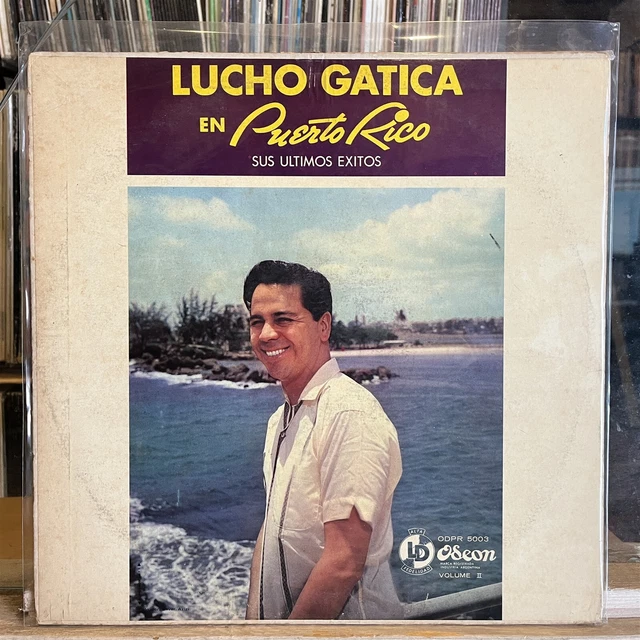 [LATIN]~VG+ LP~LUCHO GATICA~EN Puerto Rico~Sus Ultimos Exitos~Volumen 2 ...
