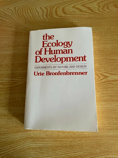THE ECOLOGY OF Human Development by Urie Bronfenbrenner $47.99 - PicClick