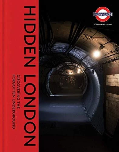 CACHÉ LONDON : Discovering The Forgotten Underground Par Sam Mullins ...