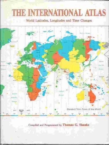 INTERNATIONAL ATLAS: WORLD Latitude..., Shanks, Thomas EUR 47,70 ...