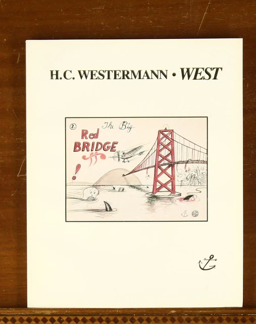 H.C. WESTERMANN - West. Richmond Art Center, Exhibition Catalog, 1997 ...