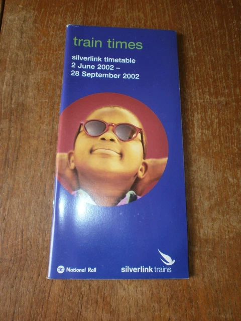 SILVERLINK TRAINS TIMETABLE Book Summer 2002 £1.99 - PicClick UK