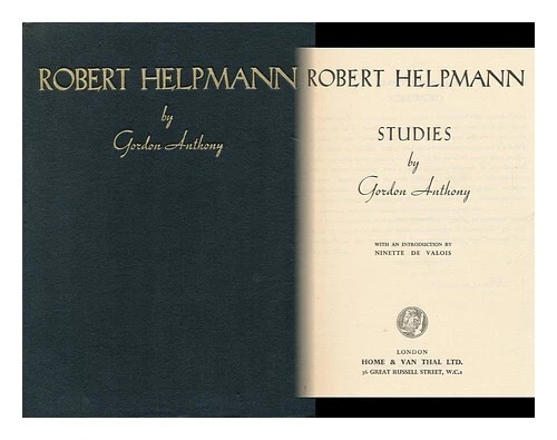 ANTHONY, GORDON ROBERT Helpmann; Studies by Gordon Anthony, with an ...