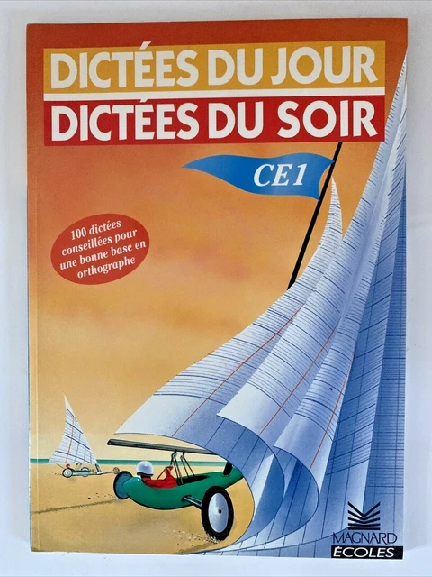 100 DICTÉE DU jour dictée du soir CE1 pour des progres en orthographe ...