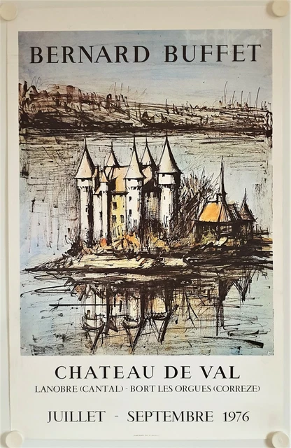 AFFICHE BERNARD BUFFET 1976 Exposition CHATEAU DE VAL EUR 95,00 ...