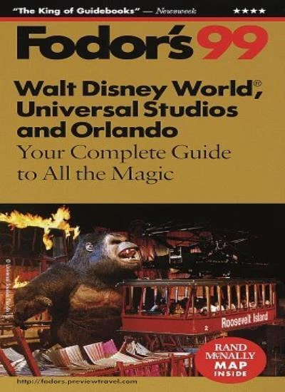 WALT DISNEY WORLD, Universal Studios and Orlando 1999: Your Complete ...