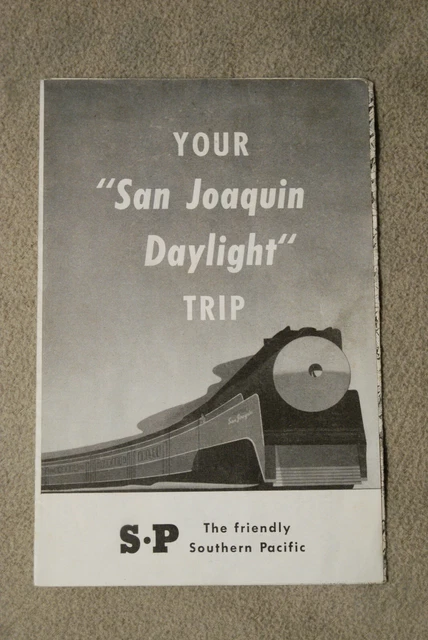 YOUR &SAN JOAQUIN Daylight" Trip - Timetable - Route Guide - 1/10/45 ...