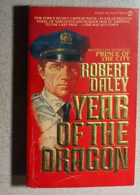 YEAR OF THE DRAGON by Robert Daley (1982) Signet paperback £10.31 ...