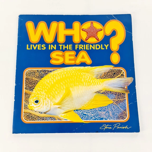 WHO LIVES IN the Friendly Sea? by Steve Parish - Paperback Childrens ...