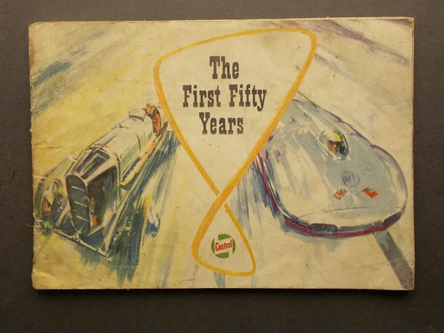 THE FIRST FIFTY Years by Castrol, drawings by Gordon Horner 1959 ...