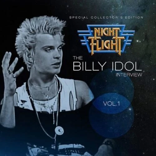 BILLY IDOL NIGHT Flight: The Billy Idol Interview - Volume 1 (CD) $19. ...