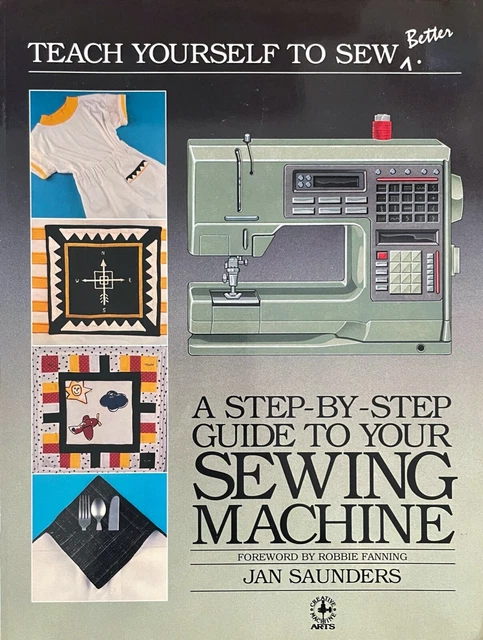 TEACH YOURSELF TO Sew Better: A Step-by-Step Guide to Your Sewing ...