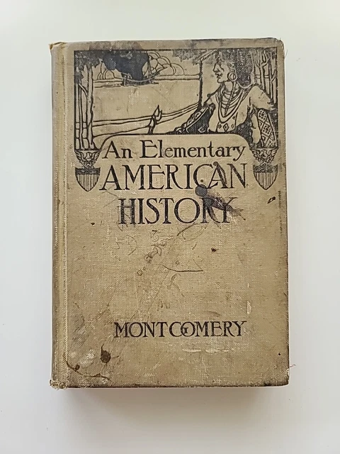 UN LIVRE VINTAGE élémentaire de l'histoire américaine Montgomery 1918 ...