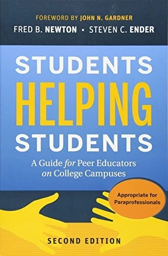 STUDENTS HELPING STUDENTS: A GUIDE FOR PEER EDUCATORS ON By Fred B ...