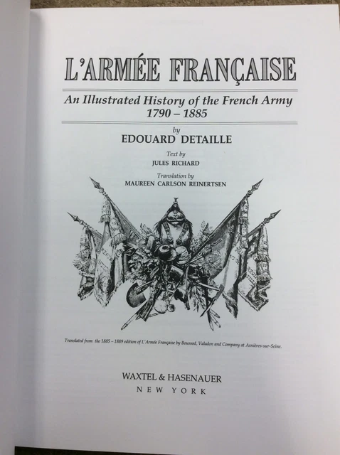 L'ARMEE FRANCAISE DI Edouard Detaille - 1992 - placche uniformi colore esercito francese EUR 42 ...