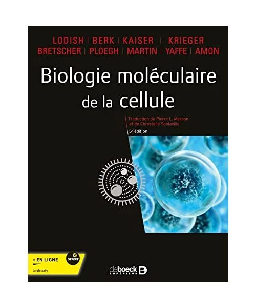 BIOLOGIE MOLÉCULAIRE DE la cellule, Lodish, Harvey; Berk, Arnold ... BIOLOGIE MOLÉCULAIRE DE la cellule, Lodish, Harvey; Berk, Arnold ...