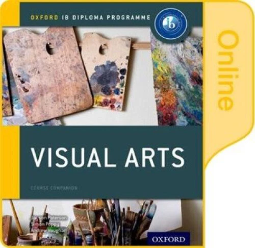IB VISUAL ARTS Online Course Book: Oxford IB Diploma Programme £36.53 ...