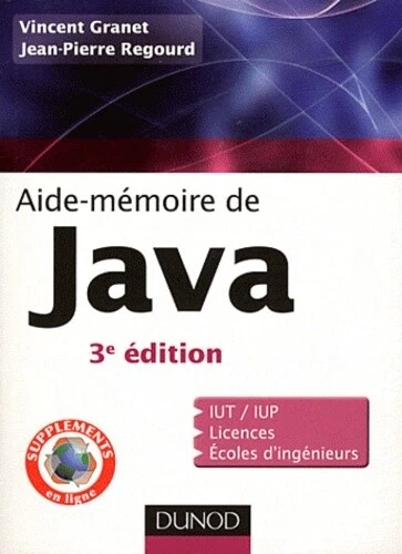 AIDE-MEMOIRE DE JAVA - 3eme edition de Vincent Granet et Jean-Pierre Regourd EUR 6,01 - PicClick FR