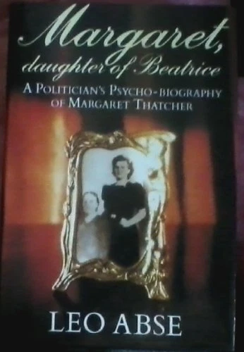 MARGARET, DAUGHTER OF Beatrice: Politician's Psycho-biography of ...
