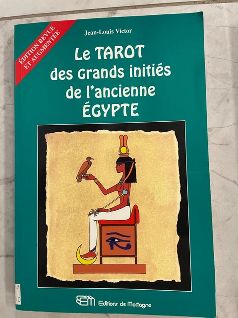 LE TAROT DES grands initiés de l'ancienne Egypte - Jean-Louis Victor ...