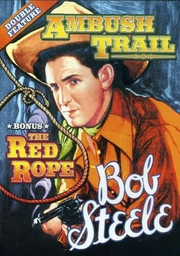 BOB STEELE DOUBLE Red Rope Ambush Tra DVD Region 1 - Like New £27.25 - PicClick UK