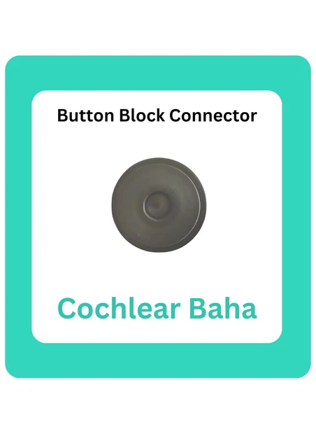 BUTTON BLOCK CONNECTOR For COCHLEAR BAHAL Bone Conduction Hearing $42. ...