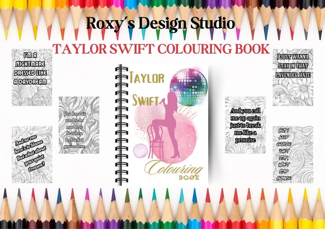 TAYLOR SWIFT COLOURING Book Adult Colouring Pages Song Lyrics Anti ...