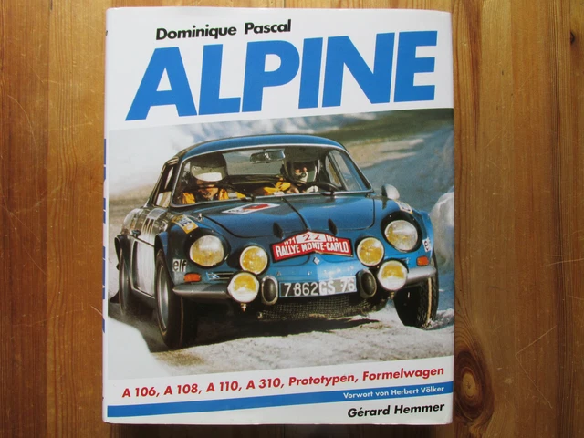 RENAULT ALPINE A110, Alpine von Dominique Pascal, Buch,416 Seiten ...