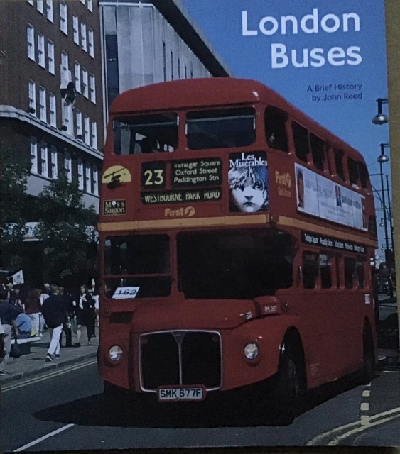 LONDON BUSES A Brief History By John Reed Capital Transport, 2000 £5.99 ...
