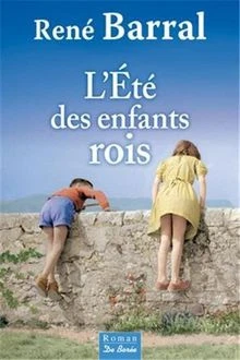 LÉTÉ DES ENFANTS rois de Barral René | Livre | état bon EUR 4,56 ...