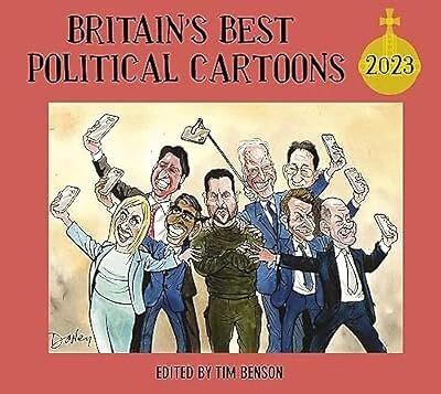 BRITAINS BEST POLITICAL Cartoons 2023, Benson, Tim, Used; Very Good ...