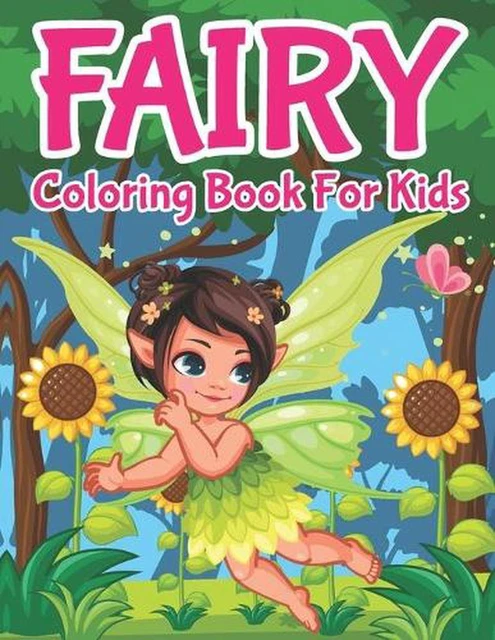 FAIRY COLORING BOOK For Kids: Fairies, Coloring Pages, Gifts For Kids ...