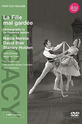 ASHTON: LA FILLE Mal Gardee (Nadia Nerina/ David Blair/ Stanley Holden ...