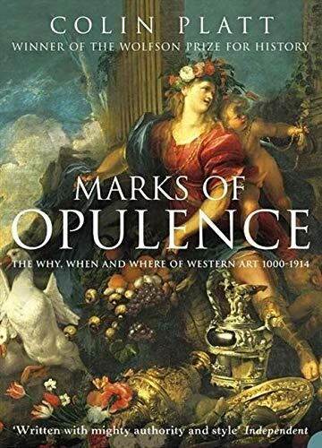 MARKS OF OPULENCE: The Why, When and Where of Western Art 1000 ...
