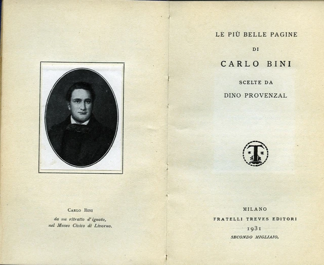 & LE PIU' BELLE PAGINE di CARLO BINI & LE PIU' BELLE PAGINE di CARLO BINI