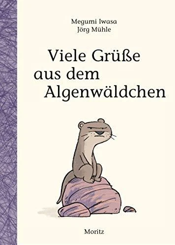 VIELE GRÜSSE AUS dem Algenwäldchen,Megumi Iwasa, Ursula Gräfe, Jö EUR 9,94 - PicClick IT