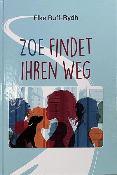 ZOE FINDET IHREN WEG | Elke Ruff-Rydh | 2023 | deutsch EUR 17,90 ...