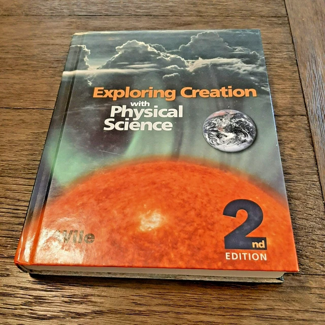 EXPLORING CREATION WITH Physical Science 2nd Edition Textbook w/ Tests ...