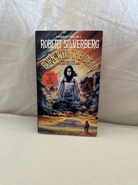 BORN WITH THE Dead ; Three Novellas par Robert A. Silverberg (livre de ...