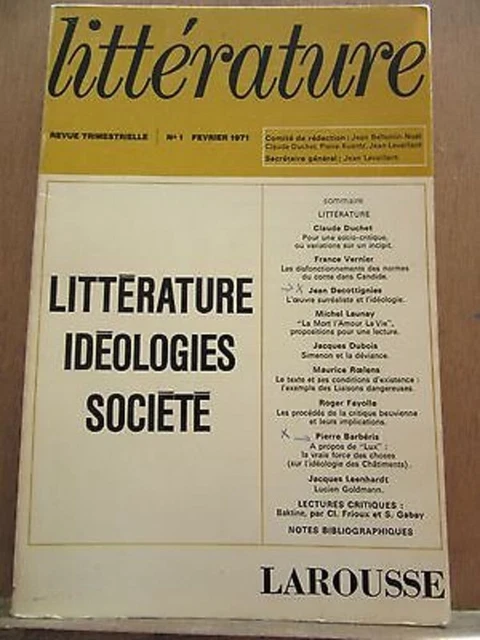 LITTÉRATURE REVUE Trimestrielle N°1 Février 1971 Littérature-idéologies ...