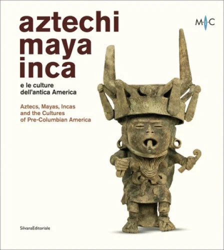 AZTECS, MAYAS, INCAS and the Cultures of Pre-Columbian America by ...