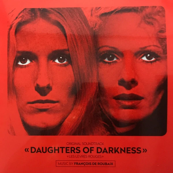 FRANÇOIS DE ROUBAIX Daughters Of Darkness - Les Lèvres Rouges (Original ...