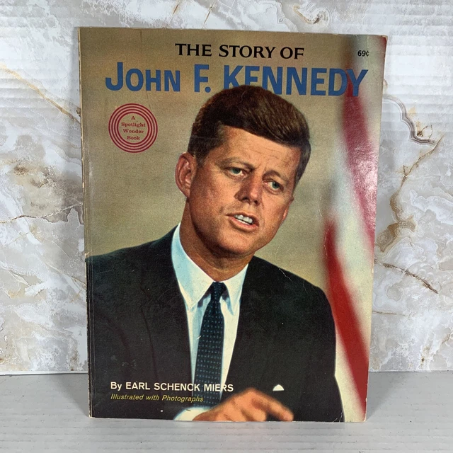1960’S STORY OF John F. Kennedy JFK / Spotlight Wonder Book 1964 ...