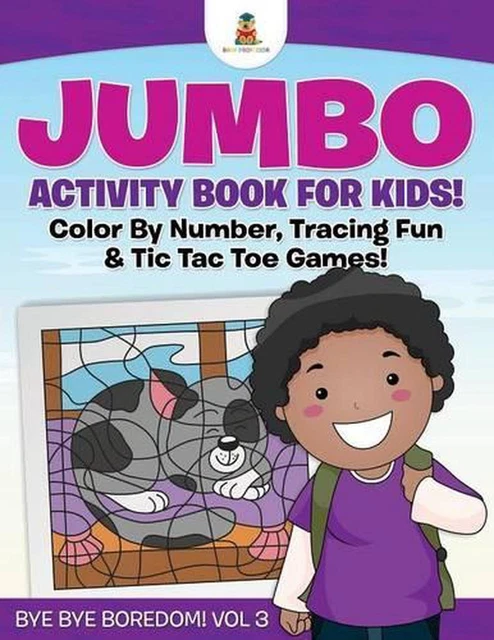 JUMBO ACTIVITY BOOK for Kids! Color By Number, Tracing Fun & Tic Tac ...