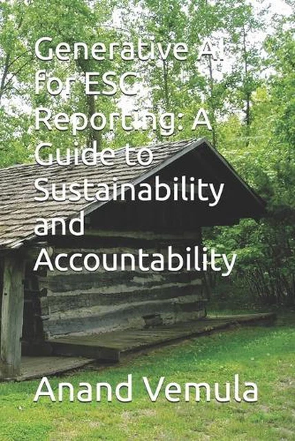 Generative Ai For Esg Reporting A Guide To Sustainability And
