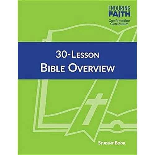 30-LESSON BIBLE OVERVIEW Student Book - Enduring Faith - Paperback ...