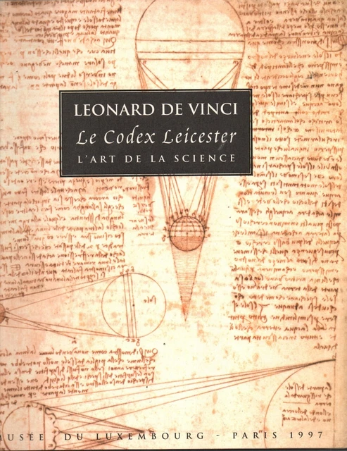 LEONARD DE VINCI Le codex Leicester musée du luxembourg 1997 EUR 9,00 ...